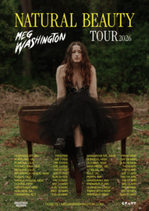 MEG WASHINGTON - NATURAL BEAUTY TOUR - The Majestic Theatre